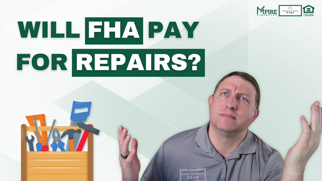FHA Repair Escrow: How to Finance Repairs Without Paying Out of Pocket ...