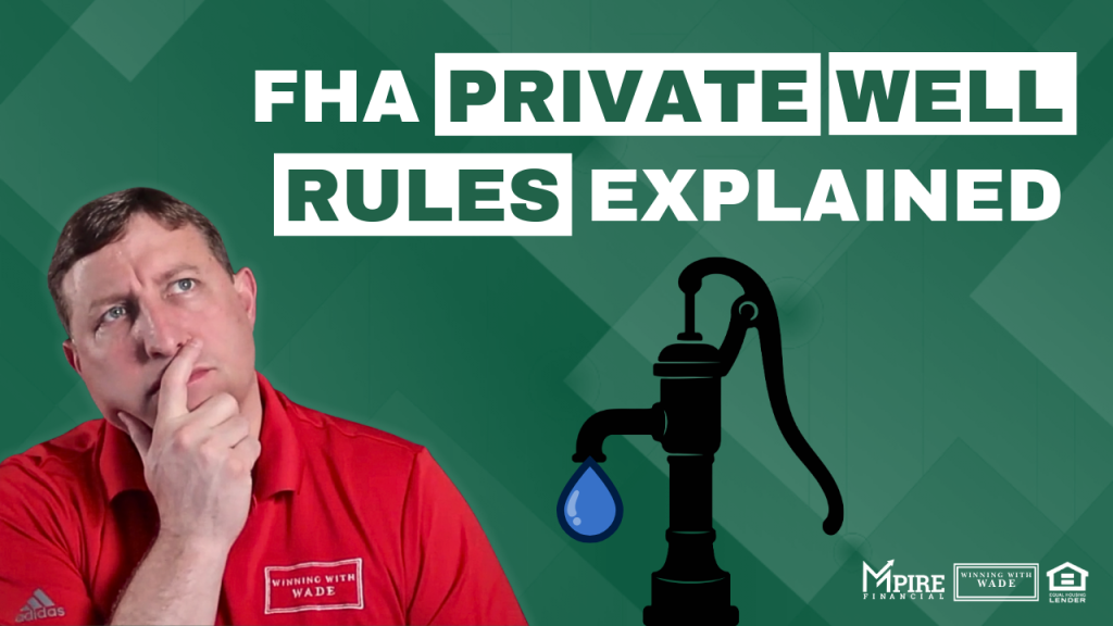 What Buyers Need to Know About FHA Well Requirements - Dallas Home ...